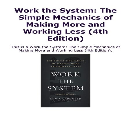 [pdf] Book Work the System: The Simple Mechanics of Making More and ...