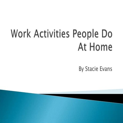 Work Activities People Do At Home | PPTX