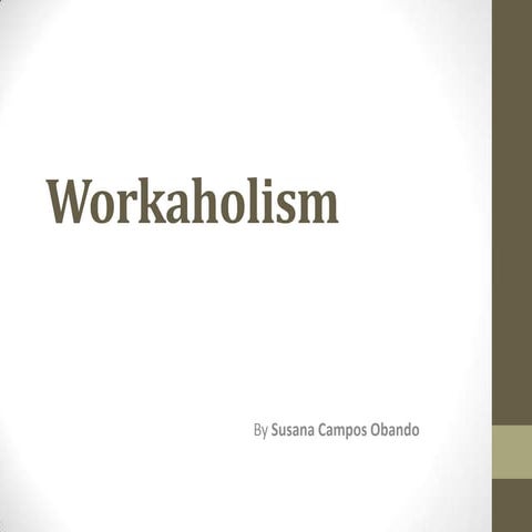 Workaholism | PPTX