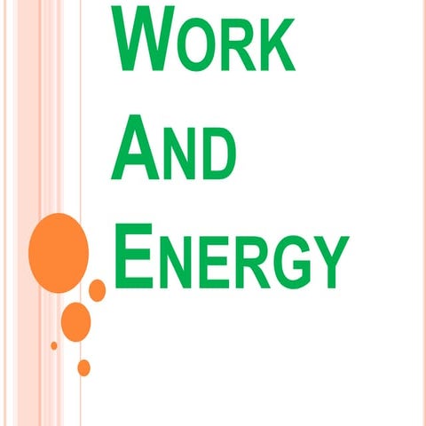 Work and energy | PPTX