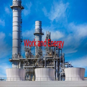 Work and Energy class 5 physics science school | PPTX