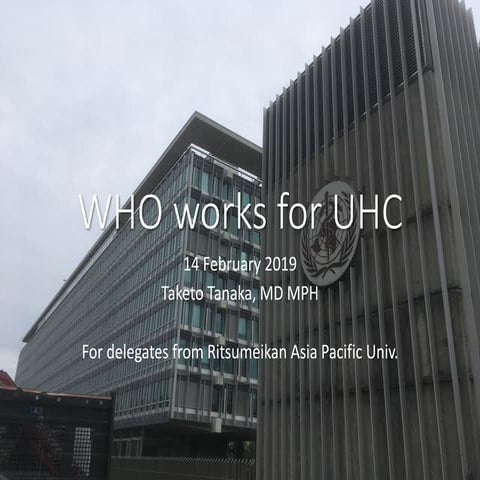 WHO works for UHC | PPT