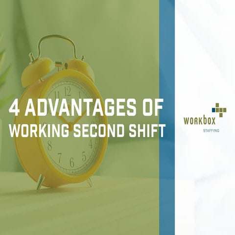 4 Advantages of Working Second Shift | PPT