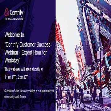 Centrify Expert Hour for Workday Integration | PDF