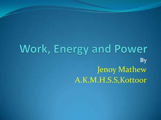 Ppt on work energy and power class xi science | PPT
