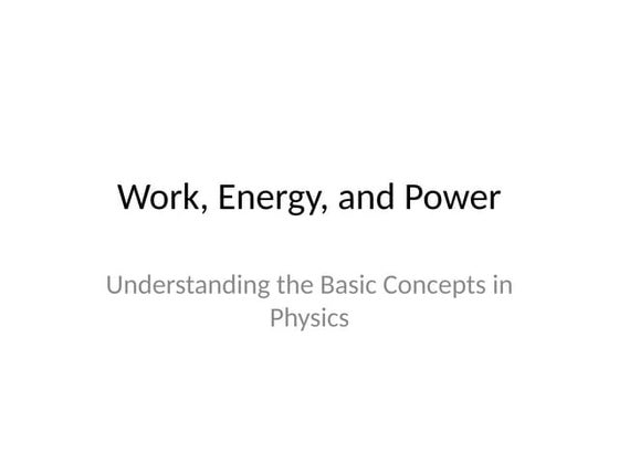 WORK ENERGY AND PWOER POWERPOINT PRESENTATION | PPTX