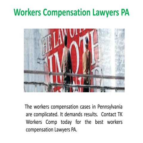 Workmen’s Compensation Lawyers Pennsylvania | PPTX | Legal Services ...