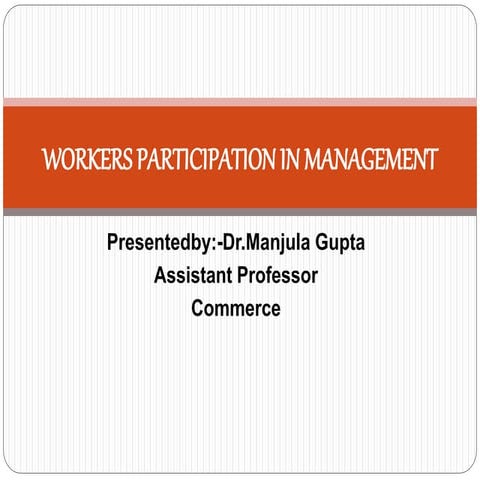 workers_participation_in_Management.pptx | Business Administration ...