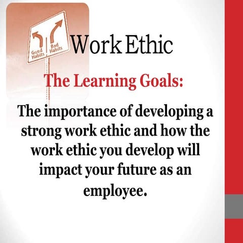 the work of ethic the learning of goals. | PPT