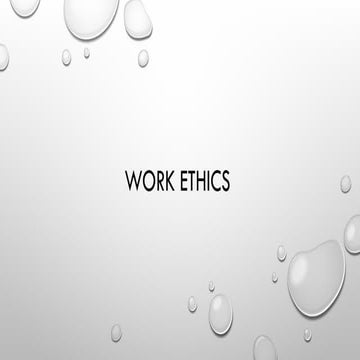 Work Ethics to be maintained in workplace.pptx