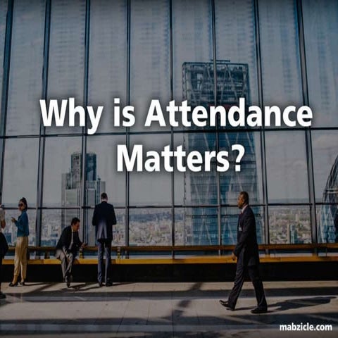 Work Ethics: Why Attendance is Very Important | PPTX