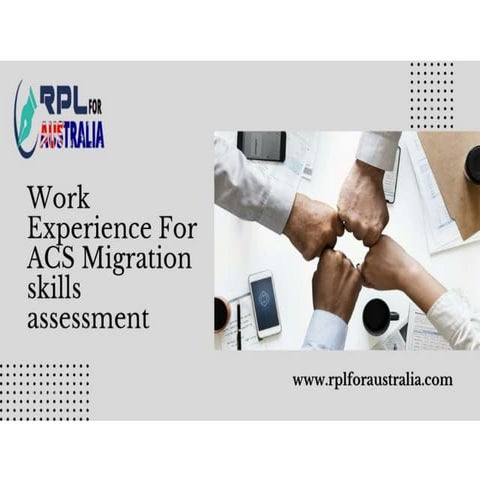 Work Experience For ACS Migration skills assessment | PPT