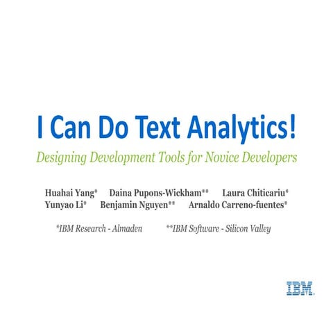 I Can Do Text Analytics! Designing Development Tools for Novice ...