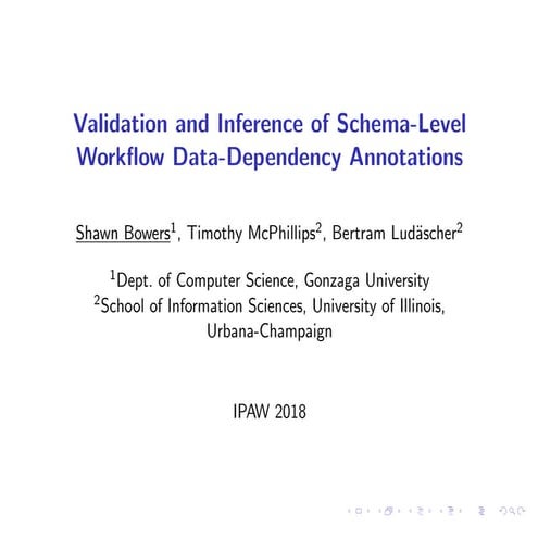 Validation And Inference Of Schema Level Workflow Data Dependency