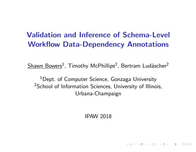 Validation And Inference Of Schema Level Workflow Data Dependency