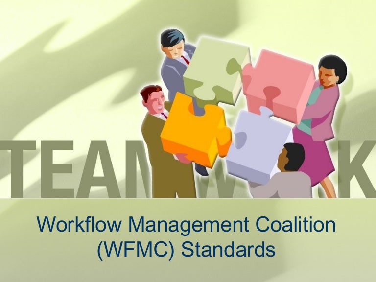 Workflow management coalition (wfmc) standards