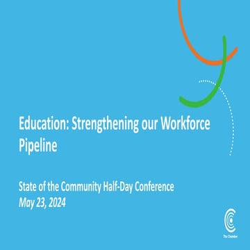 Education: Strengthening our Workforce Pipeline | PPT