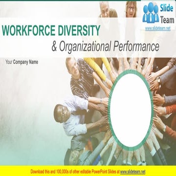 Workforce Diversity And Organizational Performance Complete PowerPoint ...