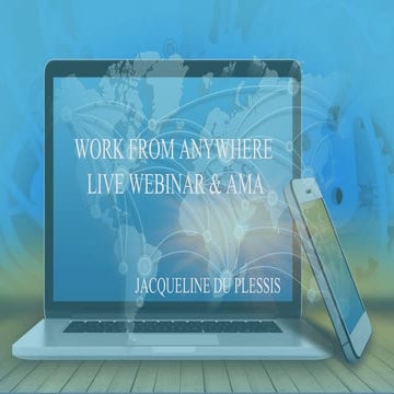 Work from Anywhere [AMA Webinar Slides] | PPTX