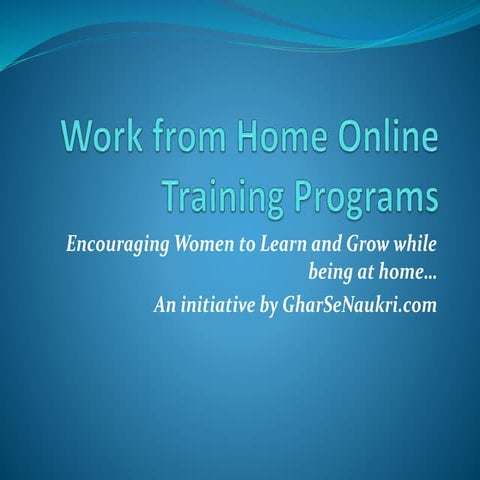 Work from home training programs ppt | PPT