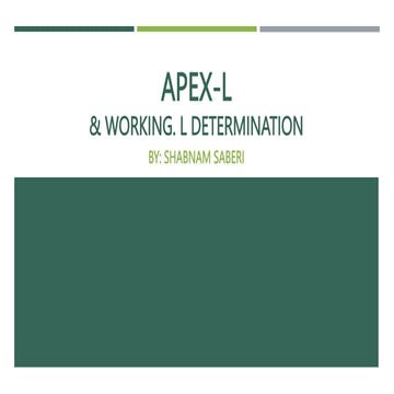 Working-L, Endo-M , Apex-L.pptx طول کار کرد | PPT