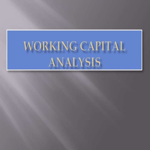 working capital analysis for the business enterprises | PPTX