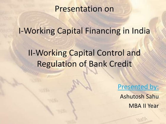 working capital financing:-Tandon committee | PPTX
