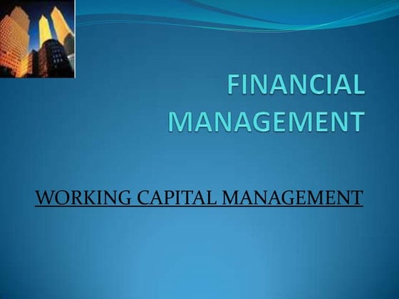 Working capital management ppt | PPTX