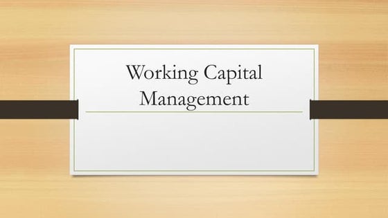 Working Capital Management.pptx