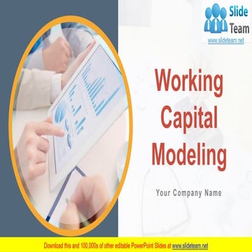 Working Capital Modeling PowerPoint Presentation Slides | PDF
