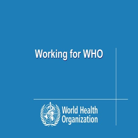 Working for WHO | PPTX