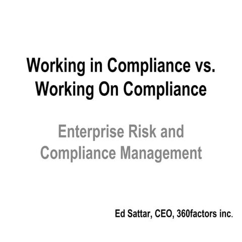 Working in Compliance vs. Working On Compliance | PPTX
