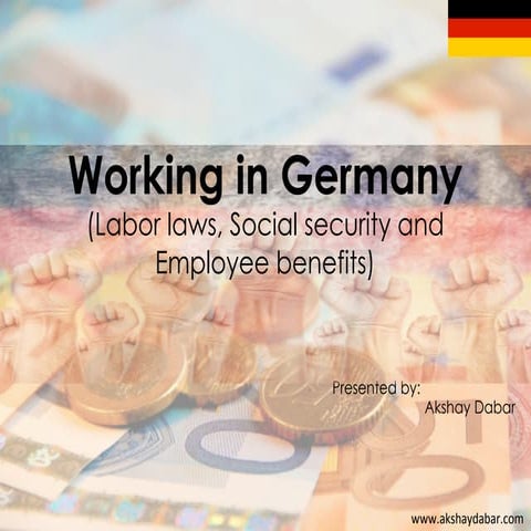 Working in germany (Labor laws, Social security and Employee benefits ...