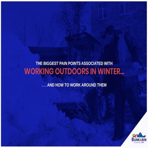 The Biggest Pain Points Associated with Working Outdoors in Winter | PDF
