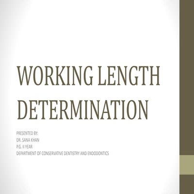 Working length determination | PPTX