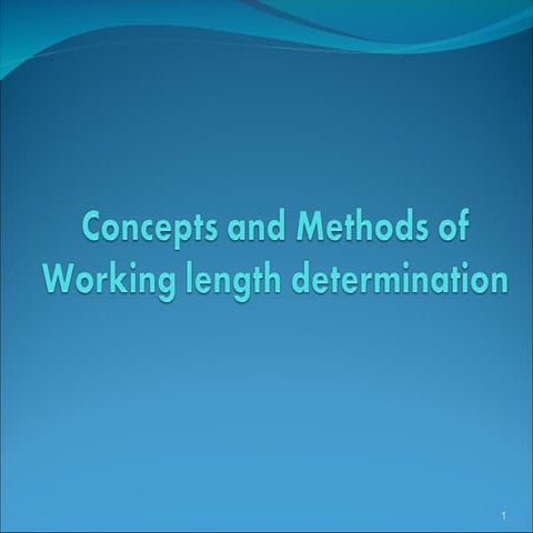 Working Length Determination And Apex Locator Ppt