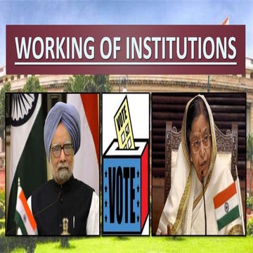 Working of institutions from 9 l | PPTX