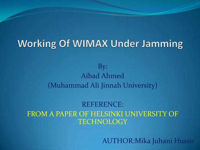 Working Of Wimax Under Jamming Ppt