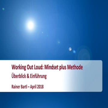 Working Out Loud: Mindset plus Methode - Einführung | PDF
