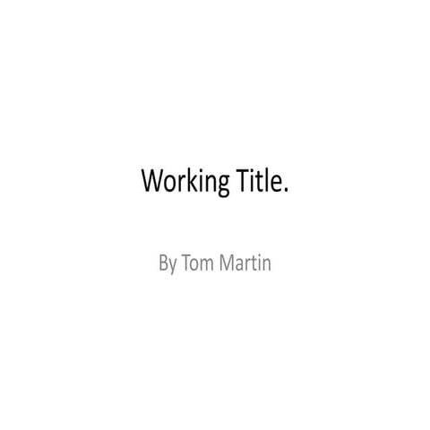 Working title case study | PPT