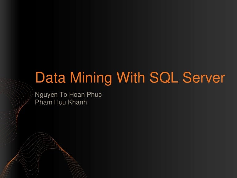 Data Mining With SQL Server