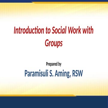 Working with Groups Social Work Presentation | PPTX