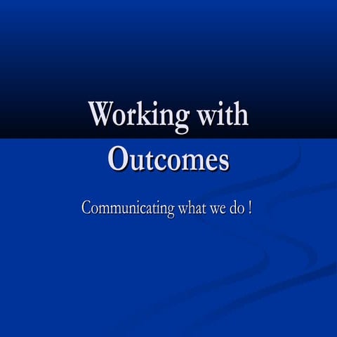 Working with outcomes | PPT