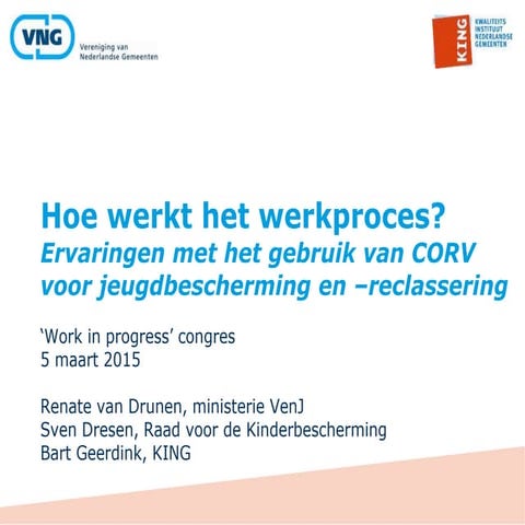 Workin progress2015 gebruik van corv | PPTX