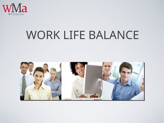 work life balance ppt | PPT