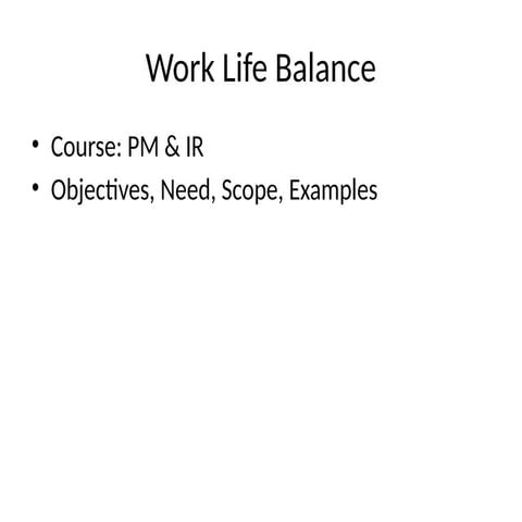 Course: PM & IR Objectives, Need, Scope, Examples | PPTX