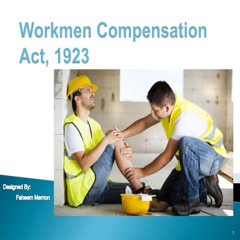 Workmen compensation act 1923 | PPTX
