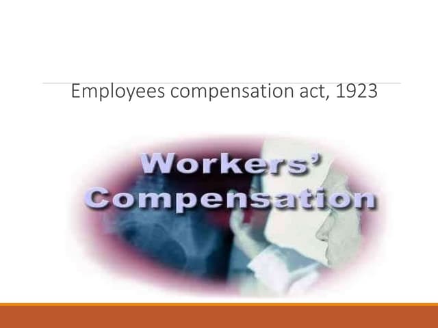 Employees' Compensation Act,1923 (Part 1) | PPTX