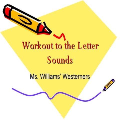 Work Out to the Letters | PPT