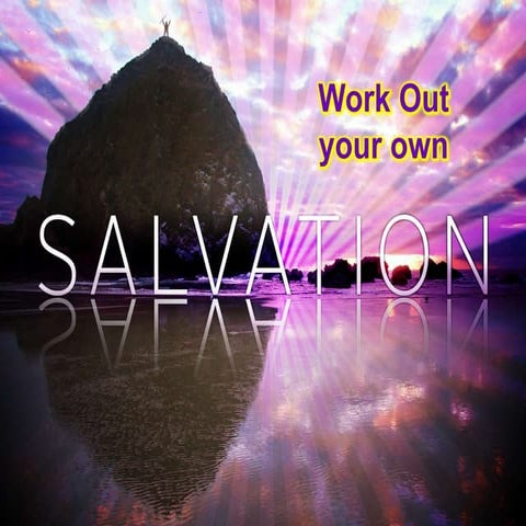 Work Out Your Salvation | PPTX